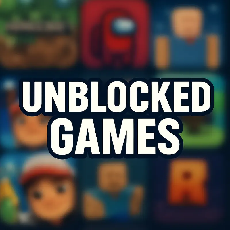 Unblocked Games – Play Online